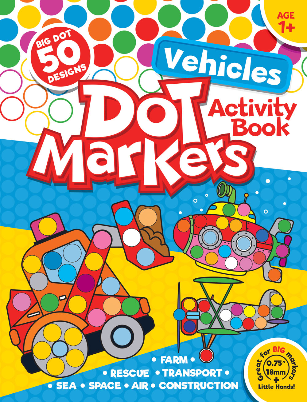 Dot Markers Activity Book Vehicles Under The Cover Press Dot Markers Activity Book Vehicles Under The Cover Press